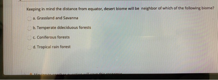 Solved Keeping in mind the distance from equator, desert | Chegg.com