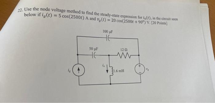 Solved 22. Use the node voltage method to find the | Chegg.com