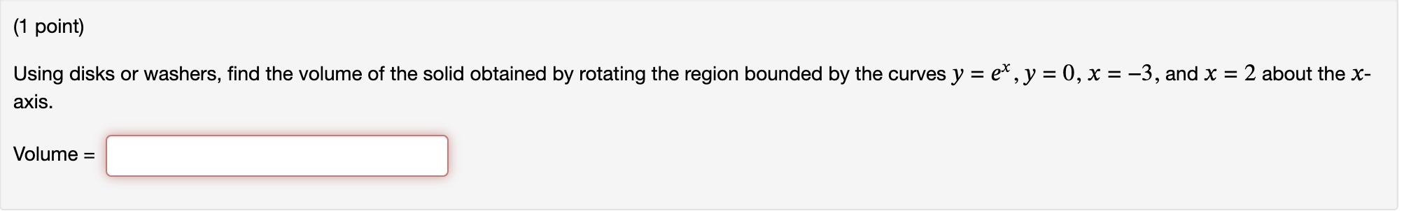 Solved (1 ﻿point)Using disks or washers, find the volume of | Chegg.com