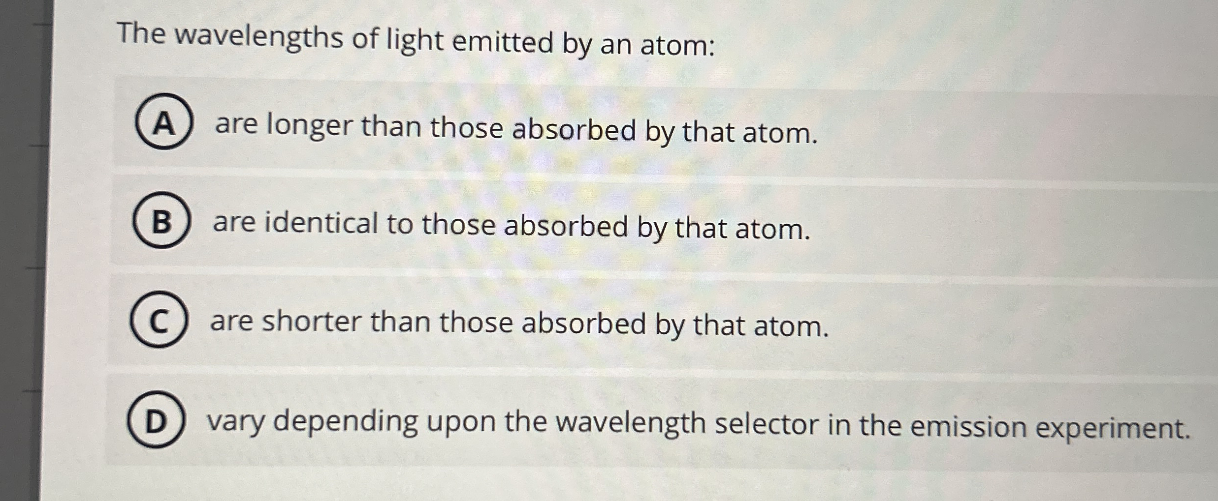 Solved The wavelengths of light emitted by an atom:are | Chegg.com