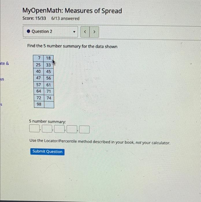 Solved MyOpenMath: Measures of Spread Score: 15/33 6/13 | Chegg.com