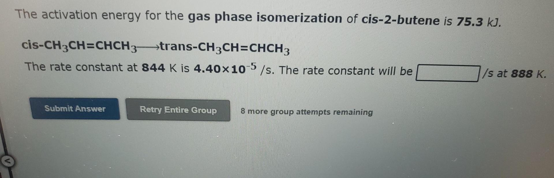 Solved The activation energy for the gas phase isomerization | Chegg.com
