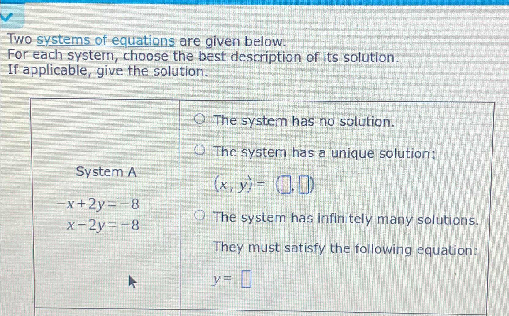 Solved Two systems of equations are given below.For each | Chegg.com