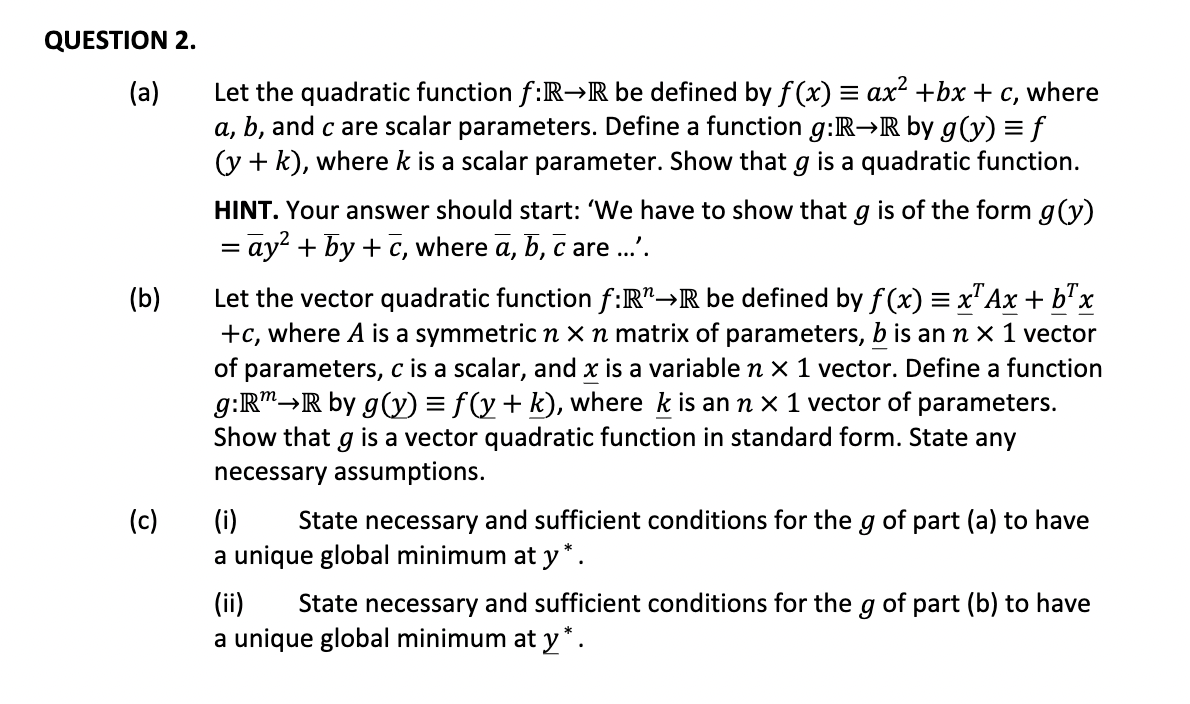 Solved (a) ﻿Let the quadratic function f:R→R ﻿be defined by | Chegg.com