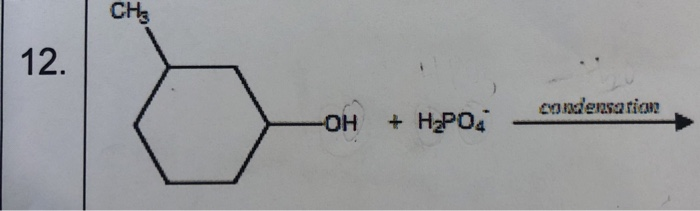 Solved CH -OH + H3PO, condensation | Chegg.com