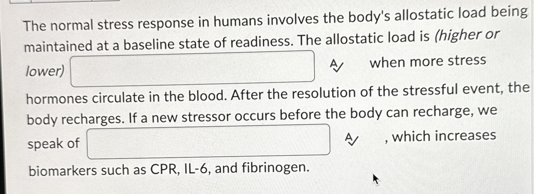 Solved The normal stress response in humans involves the | Chegg.com