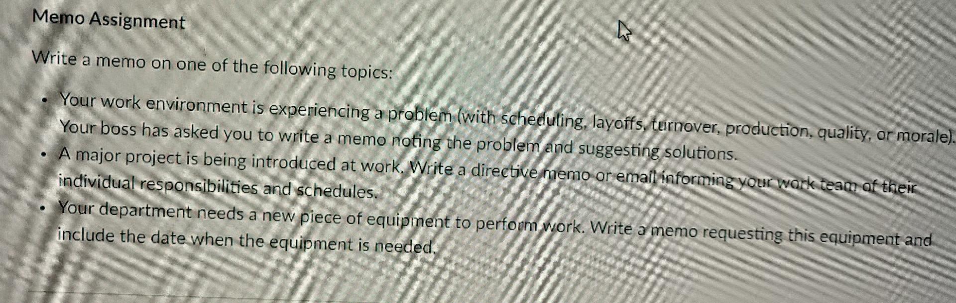 Solved Memo Assignment 27 Write a memo on one of the | Chegg.com