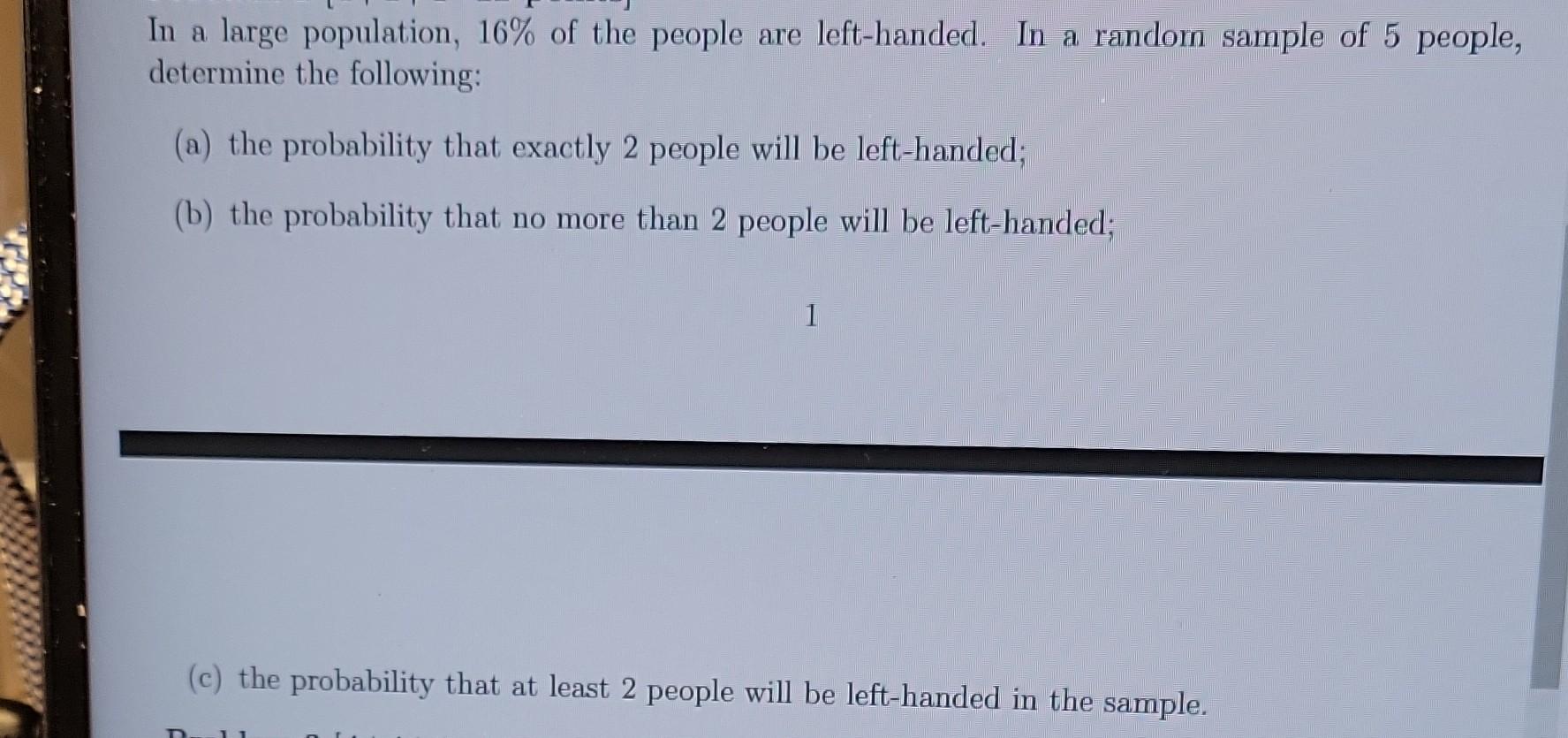 Solved In a large population, 16% of the people are | Chegg.com