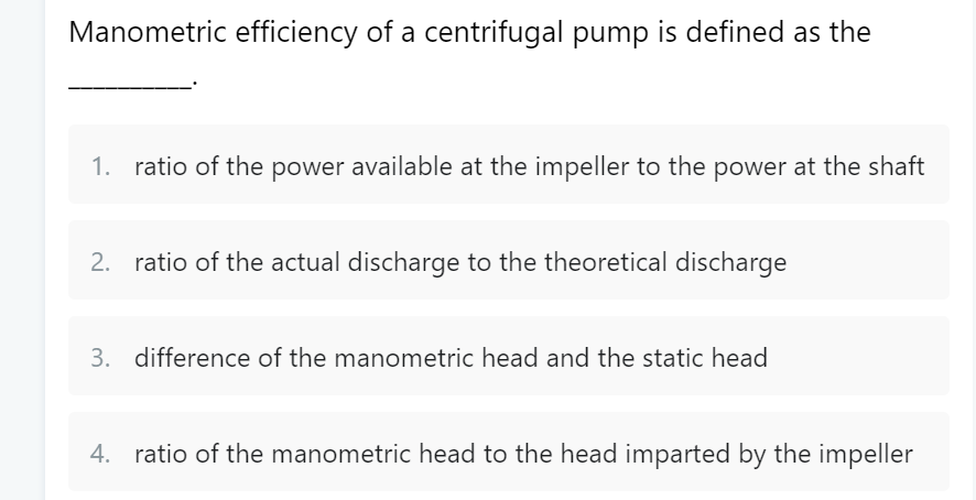 Solved Manometric efficiency of a centrifugal pump is | Chegg.com