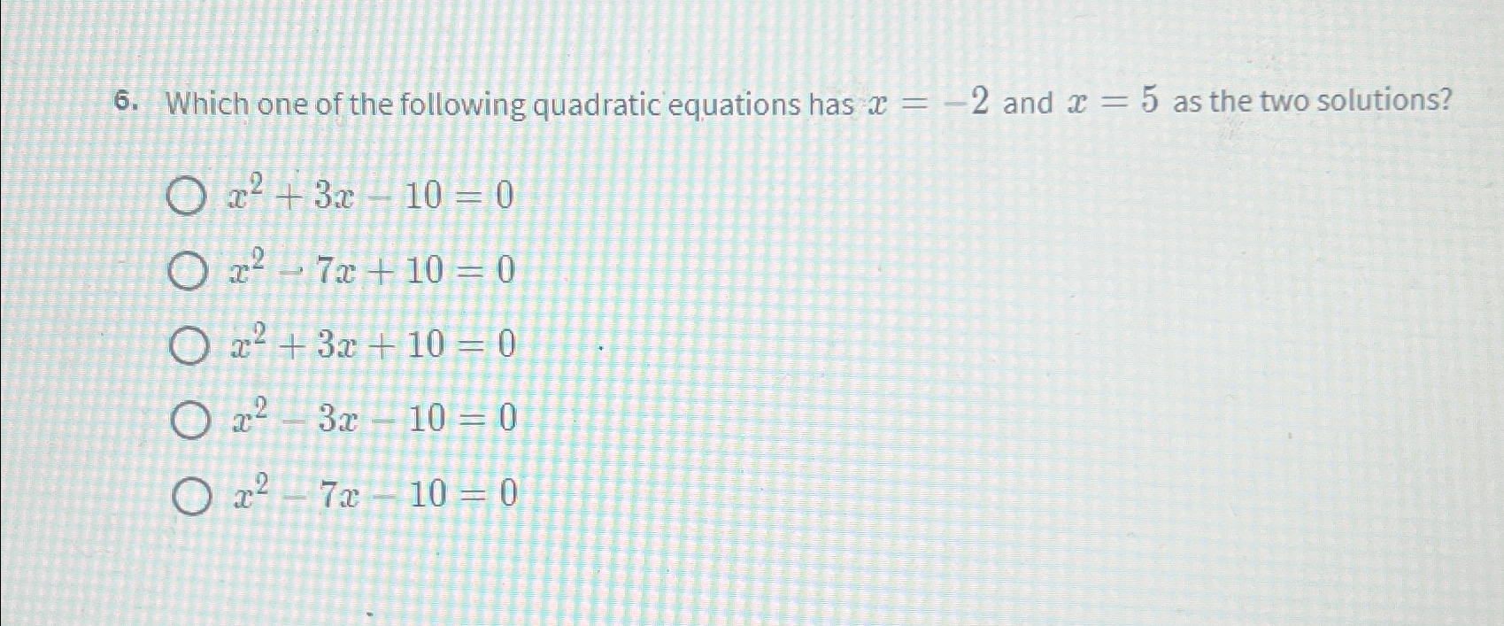Solved Which One Of The Following Quadratic Equations Has