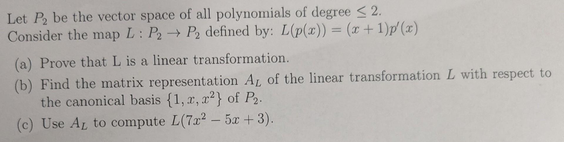 Let P2 be the vector space of all polynomials of | Chegg.com