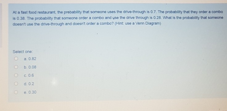 Solved At a fast food restaurant, the probability that | Chegg.com
