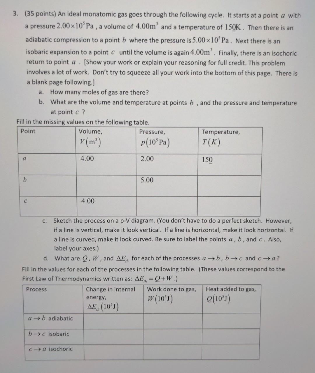 Solved 3. (35 points) An ideal monatomic gas goes through | Chegg.com