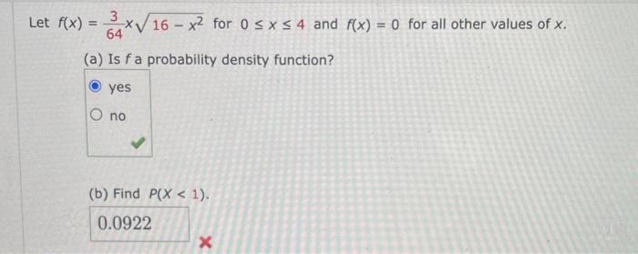 Solved f(x)=643x16−x2 for 0≤x≤4 and f(x)=0 for all other | Chegg.com
