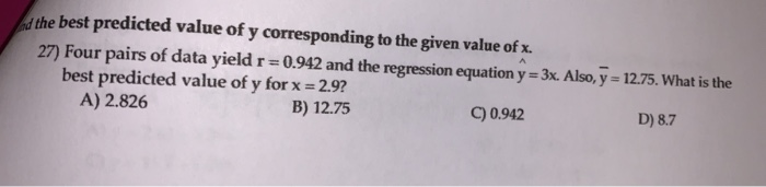 Solved ad the best predicted value of y corresponding to the | Chegg.com