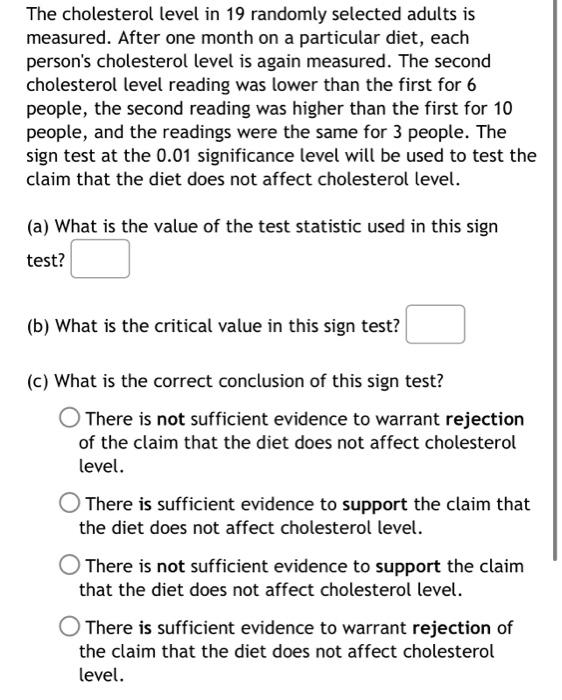 Solved The cholesterol level in 19 randomly selected adults | Chegg.com