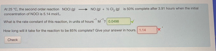 Solved At 25 °C, the second order reaction NOCI (9) NO(g) + | Chegg.com
