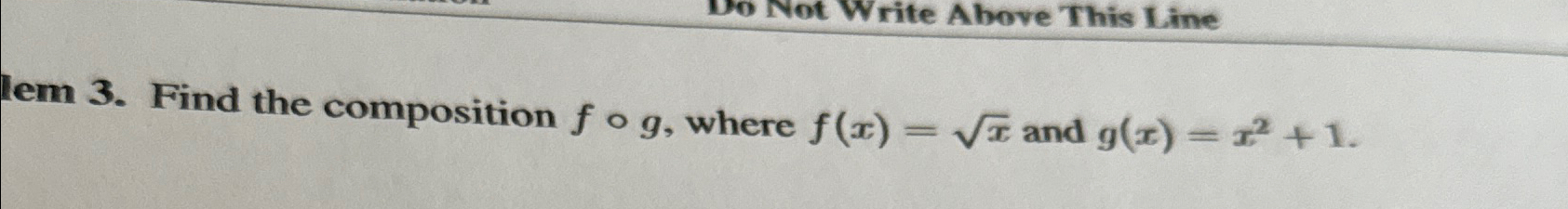 Solved lem 3. ﻿Find the composition f@g, ﻿where f(x)=x2 ﻿and | Chegg.com