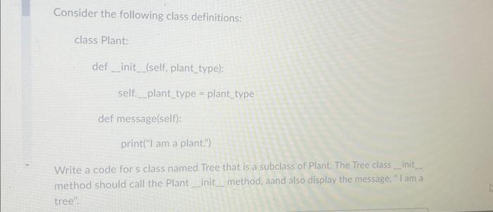 Solved Consider the following class definitions: class | Chegg.com