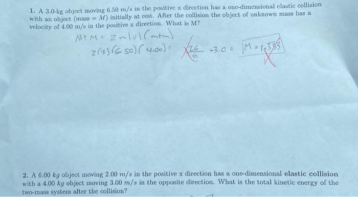 Solved 1. A 3.0−kg object moving 6.50 m/s in the positive x | Chegg.com