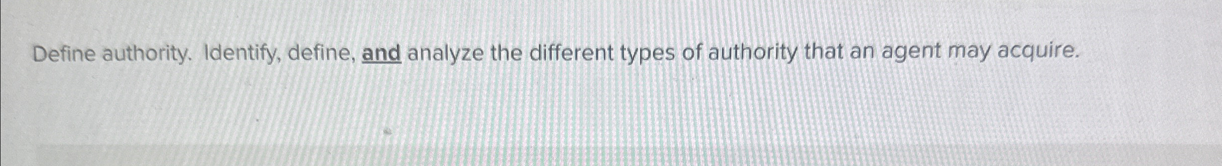 Solved Define authority. Identify, define, and analyze the | Chegg.com