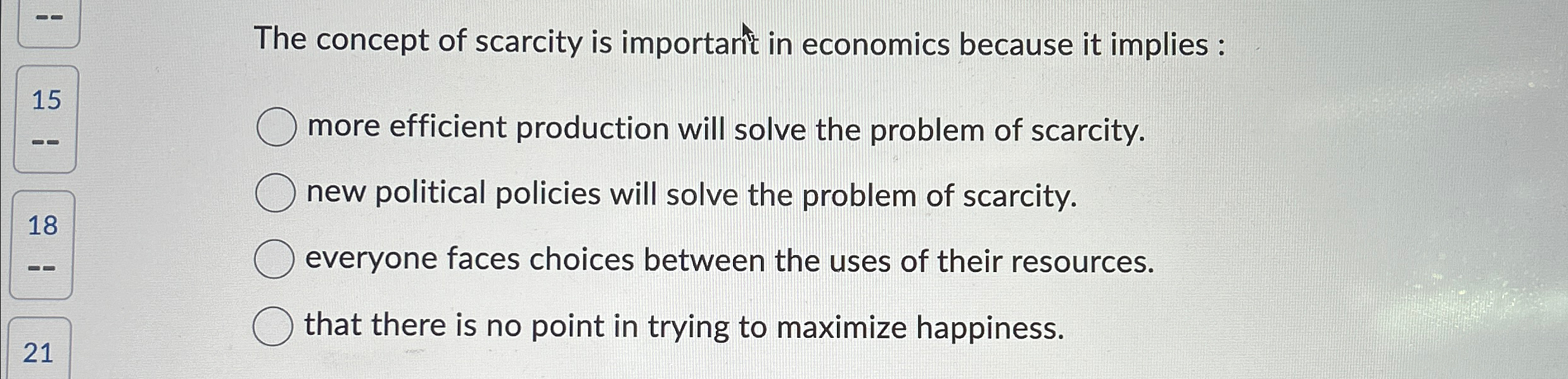 Solved The concept of scarcity is important in economics | Chegg.com