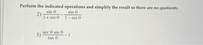 Solved Perform the indicated operations and simplify the | Chegg.com