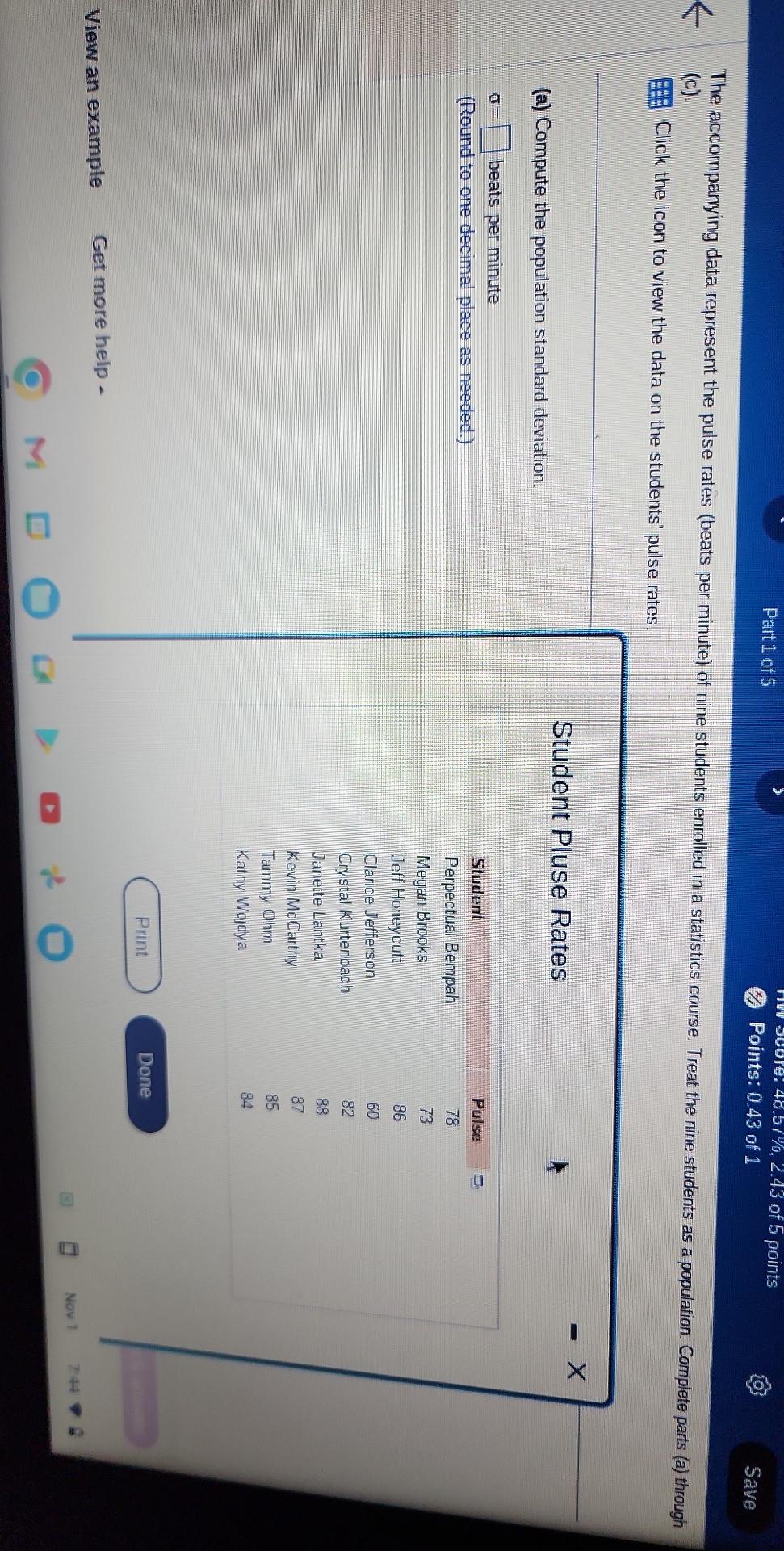Solved on to view the data on the students' pulse rates. | Chegg.com