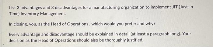 Solved List 3 advantages and 3 disadvantages for a | Chegg.com