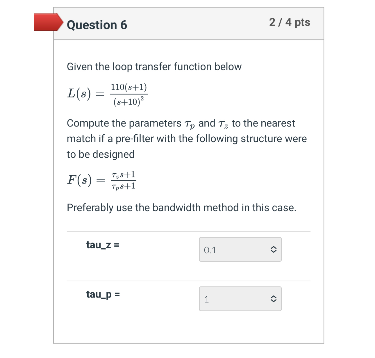 Solved Question 62 / 4 ﻿ptsGiven the loop transfer function | Chegg.com