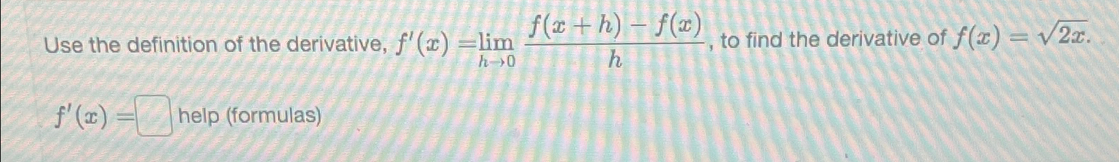Solved Use the definition of the derivative, | Chegg.com