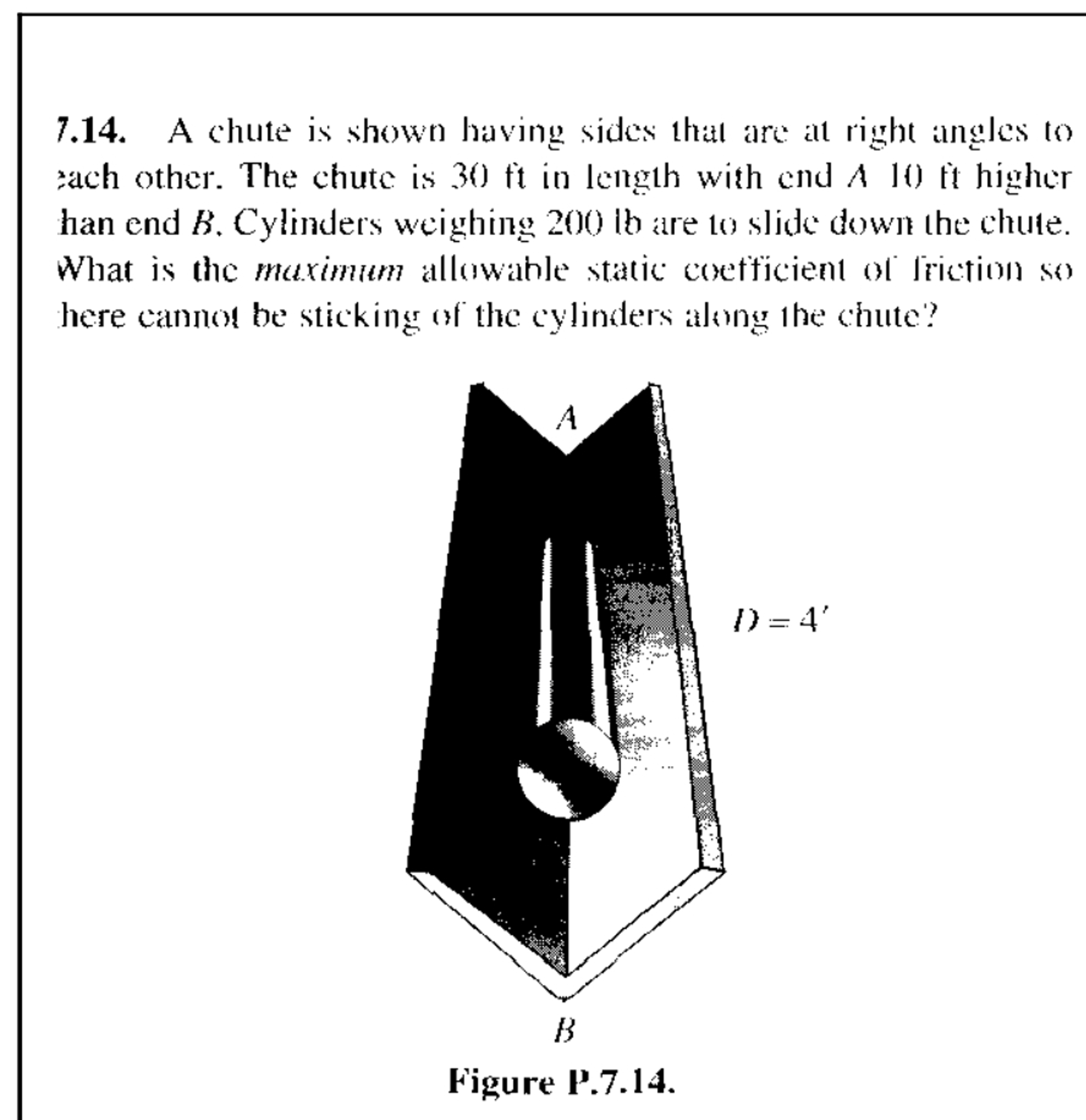 Solved 7.14. ﻿A chute is shown having sides that are at | Chegg.com