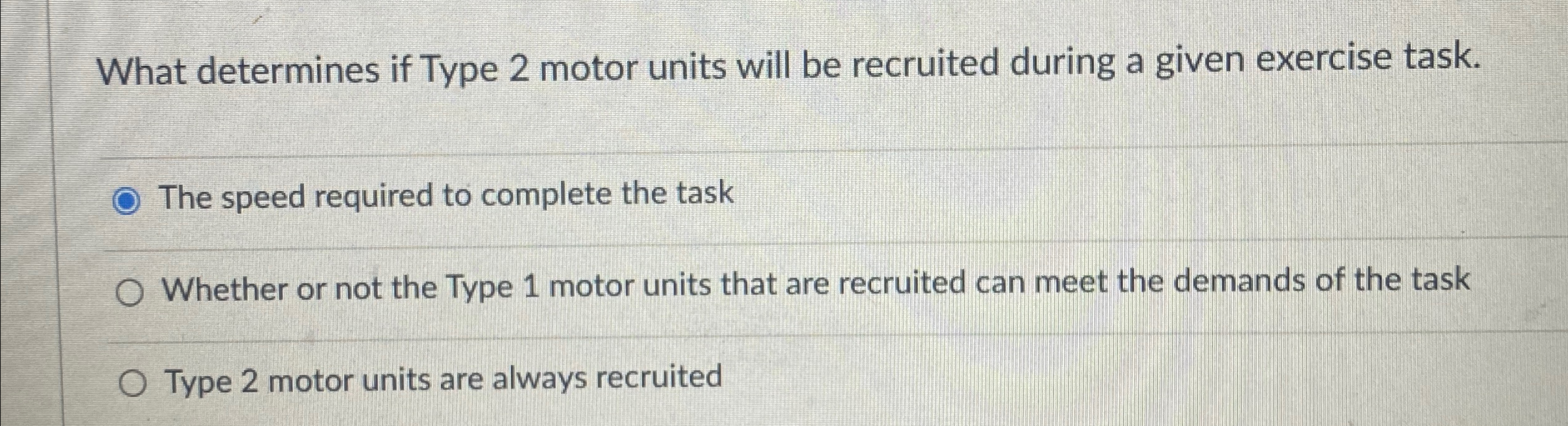 Solved What determines if Type 2 ﻿motor units will be | Chegg.com