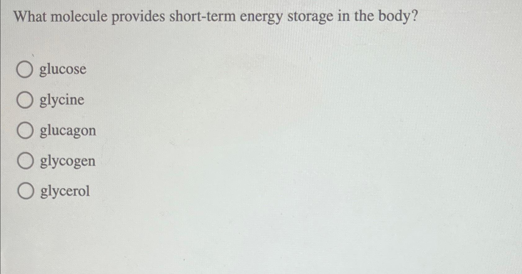 Solved What molecule provides short-term energy storage in | Chegg.com