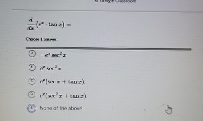 Solved ddx(ex*tanx)=Choose 1 | Chegg.com