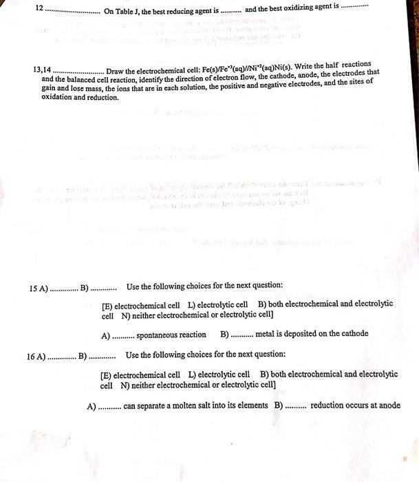 Solved 12 On Table J, the best reducing agent is and the | Chegg.com