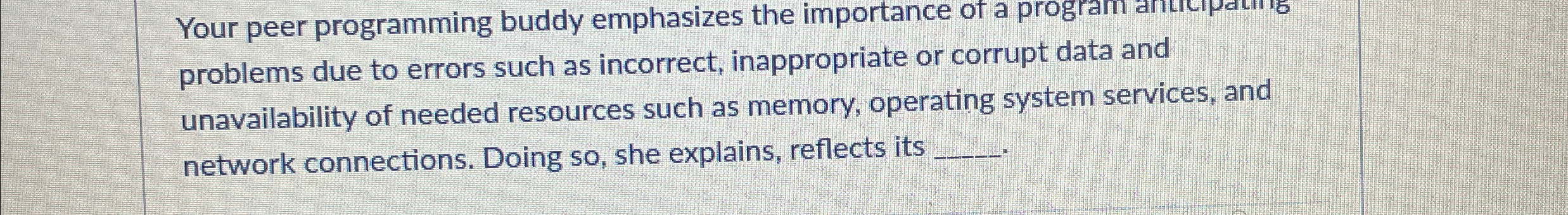 Solved Your peer programming buddy emphasizes the importance | Chegg.com