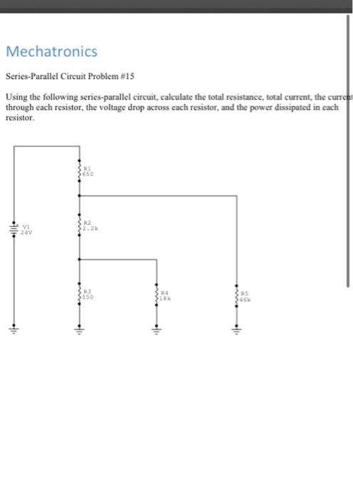 Solved Mechatronics Series-Parallel Circuit Problem #15 | Chegg.com