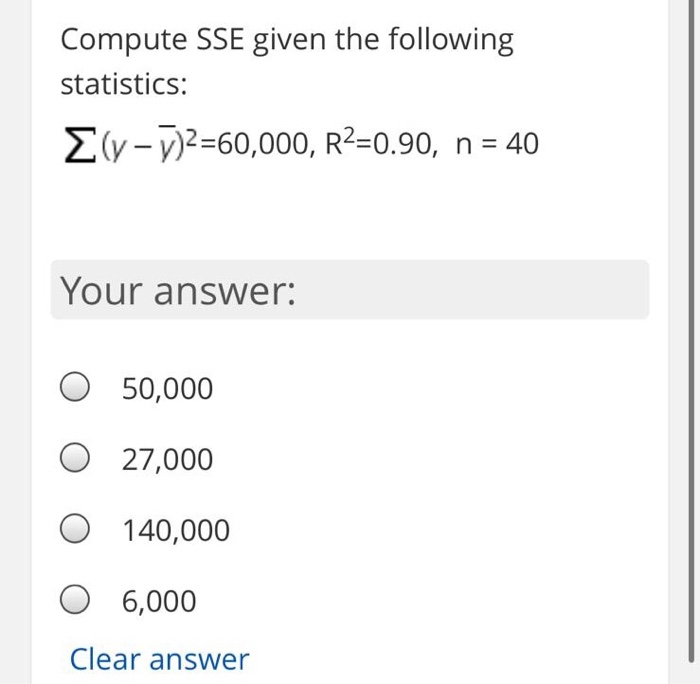Solved Compute SSE given the following statistics: | Chegg.com