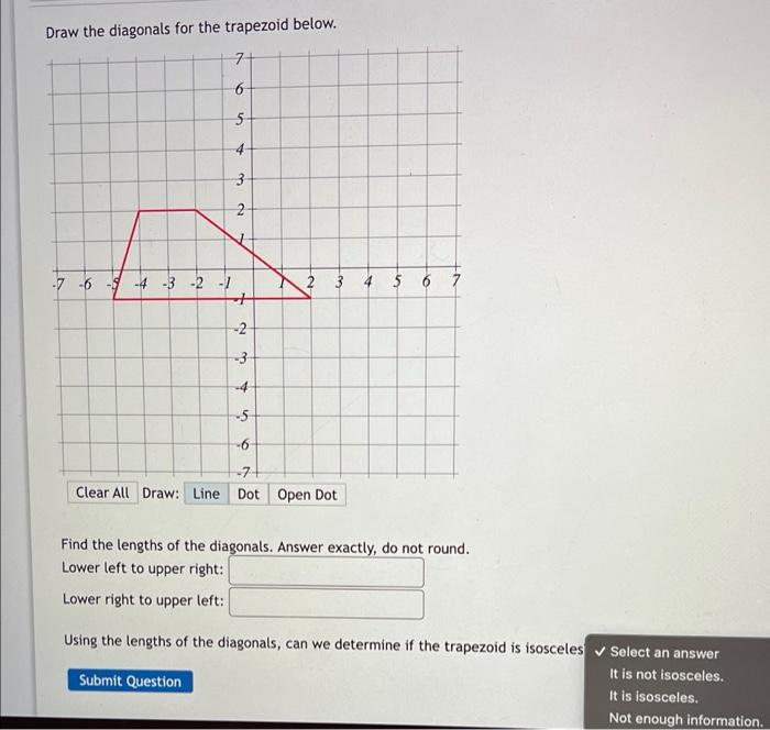 Solved Draw the diagonals for the trapezoid below. Draw: | Chegg.com