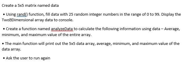 Solved Create a 5x5 matrix named data • Using rand() | Chegg.com