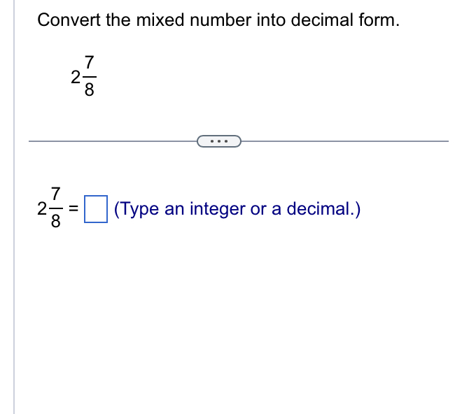 Solved Convert the mixed number into decimal | Chegg.com