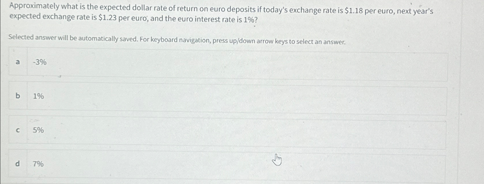 Solved Approximately what is the expected dollar rate of | Chegg.com