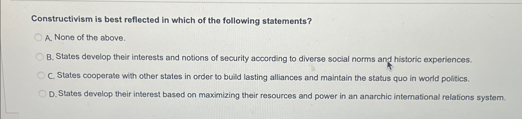 Solved Constructivism is best reflected in which of the | Chegg.com