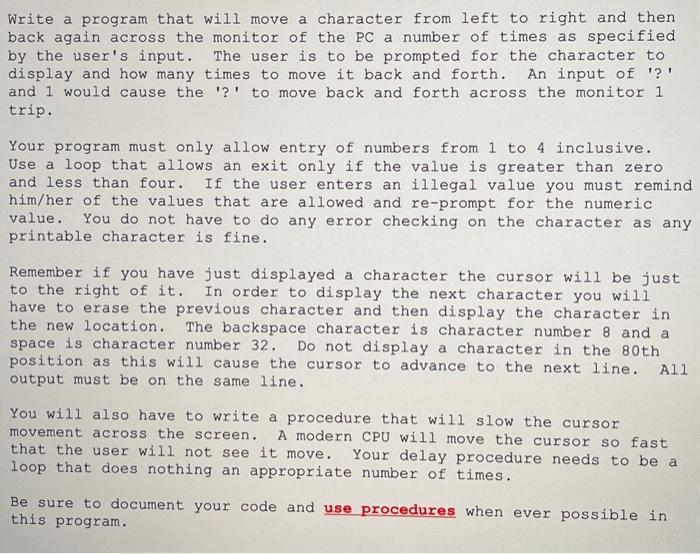 Solved Write a program that will move a character from left | Chegg.com