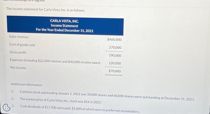 Solved The income statement for Carla Vista, Inc, is as | Chegg.com