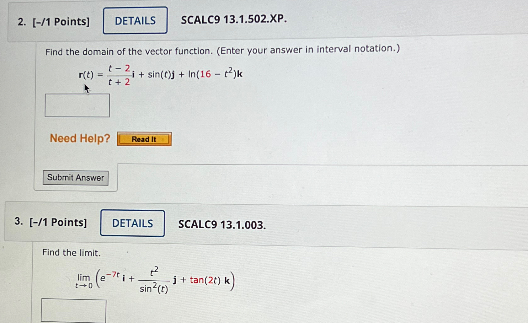 Solved [-/1 ﻿Points] ﻿SCALC9 13.1.502.XP.Find the domain of | Chegg.com