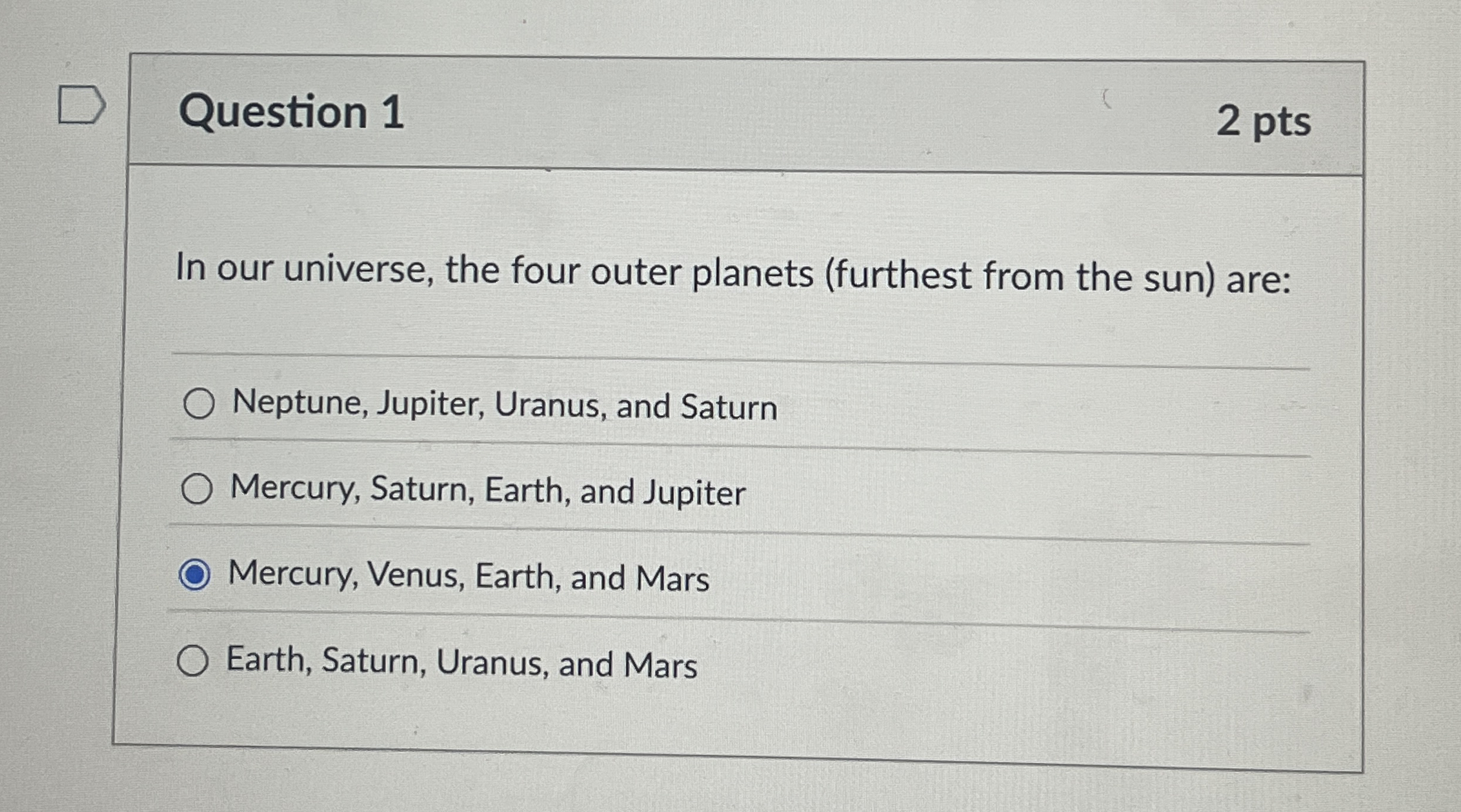 Solved Question 1In our universe, the four outer planets | Chegg.com