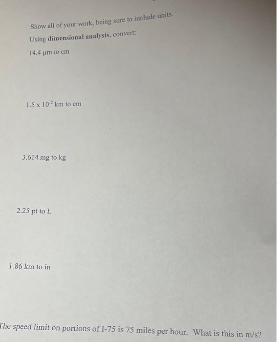 Solved Show all of your work, being sure to include units. | Chegg.com