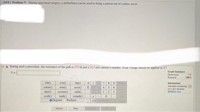 Solved (14\%) Problem 7: During open-heart surgery, a | Chegg.com